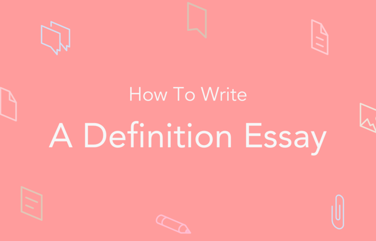 How to Write a Definition Essay – Blog